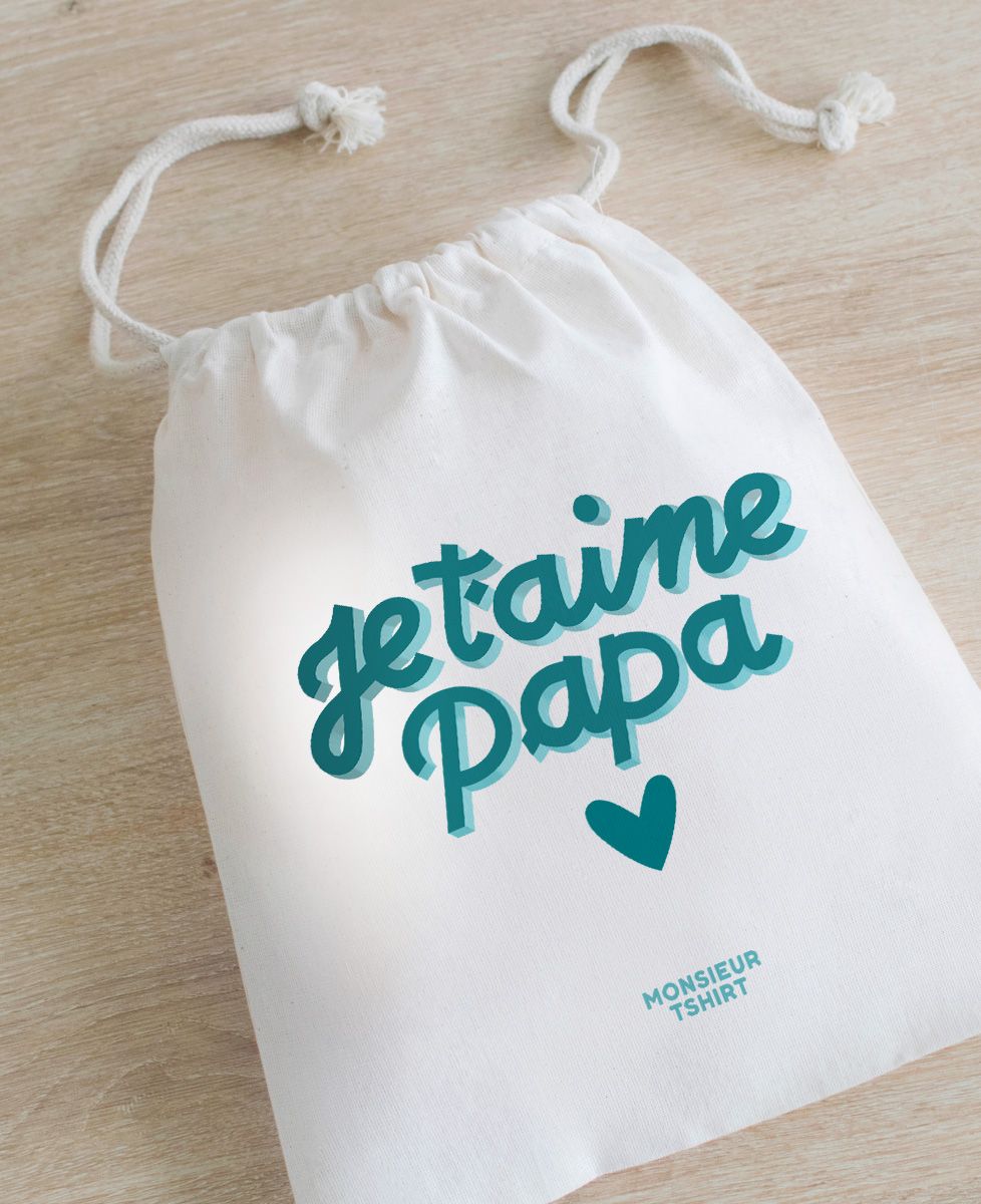 Pochon Je t'aime Papa | Monsieur TSHIRT