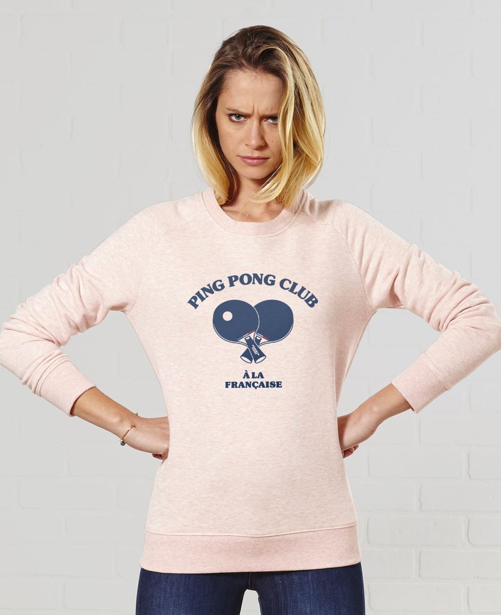 Sweat Femme - Ping pong club | Madame TSHIRT